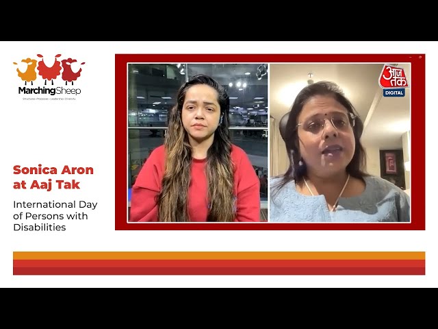 Sonica Aron at Aaj Tak | Building a Disability-Confident Organization | 21 Marching – Marching ...